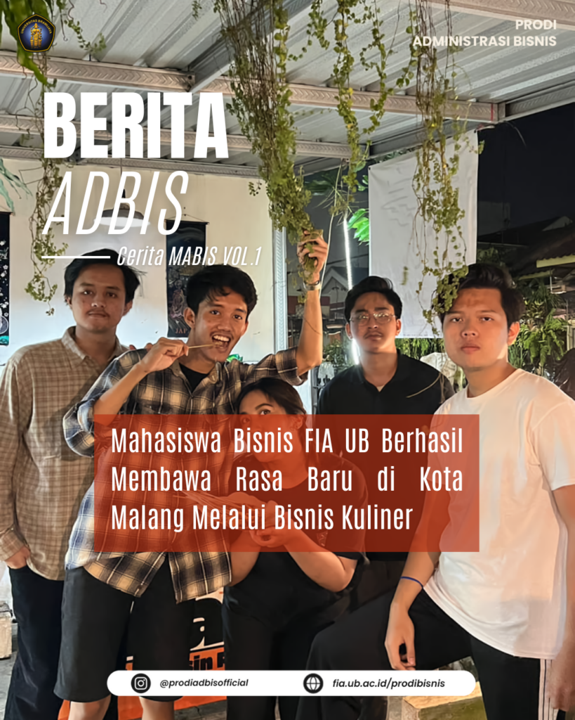 Mahasiswa Bisnis FIA UB Berhasil Membawa Rasa Baru di Kota Malang ...