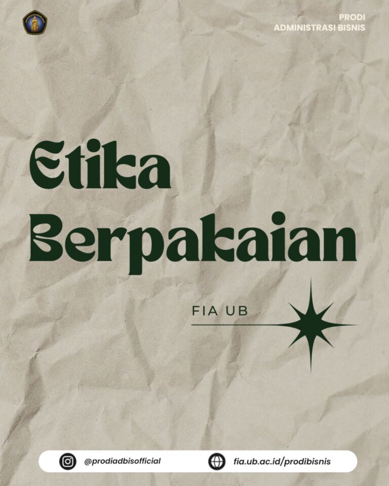 Etika Berpakaian di FIA UB – Fakultas Ilmu Administrasi Universitas ...